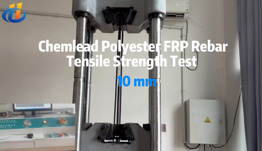 Tensile Strength Test for 10 mm Polyester Rebar - Chemlead FRP