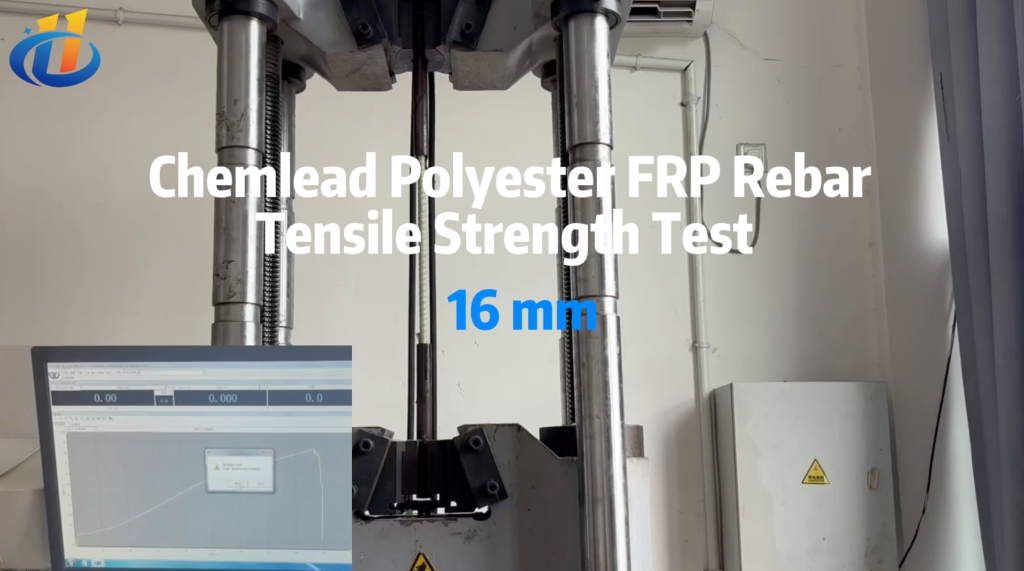 Tensile Strength Test for 16 mm Polyester Rebar - Chemlead FRP